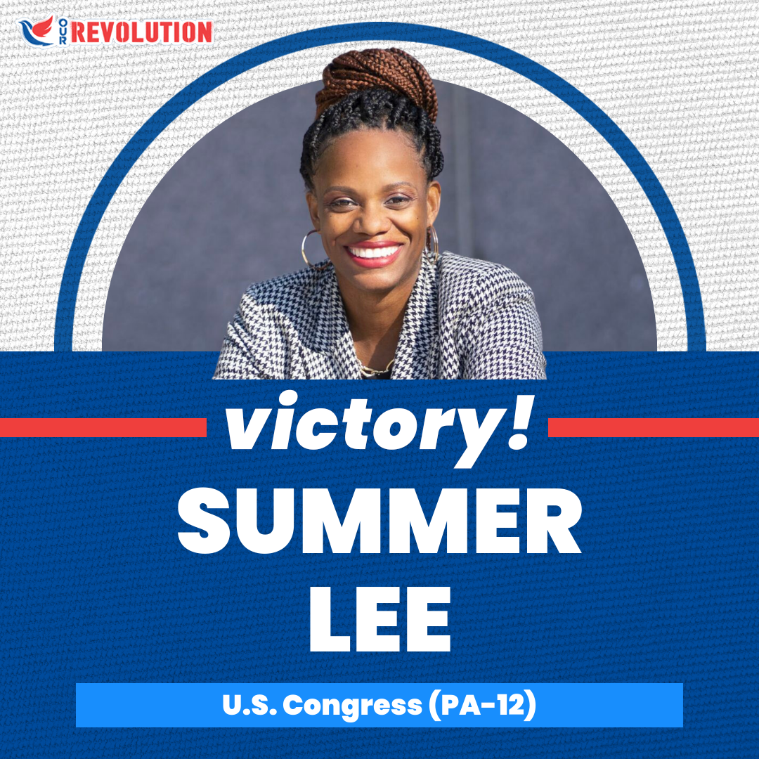 Victory for Summer Lee! - Our Revolution