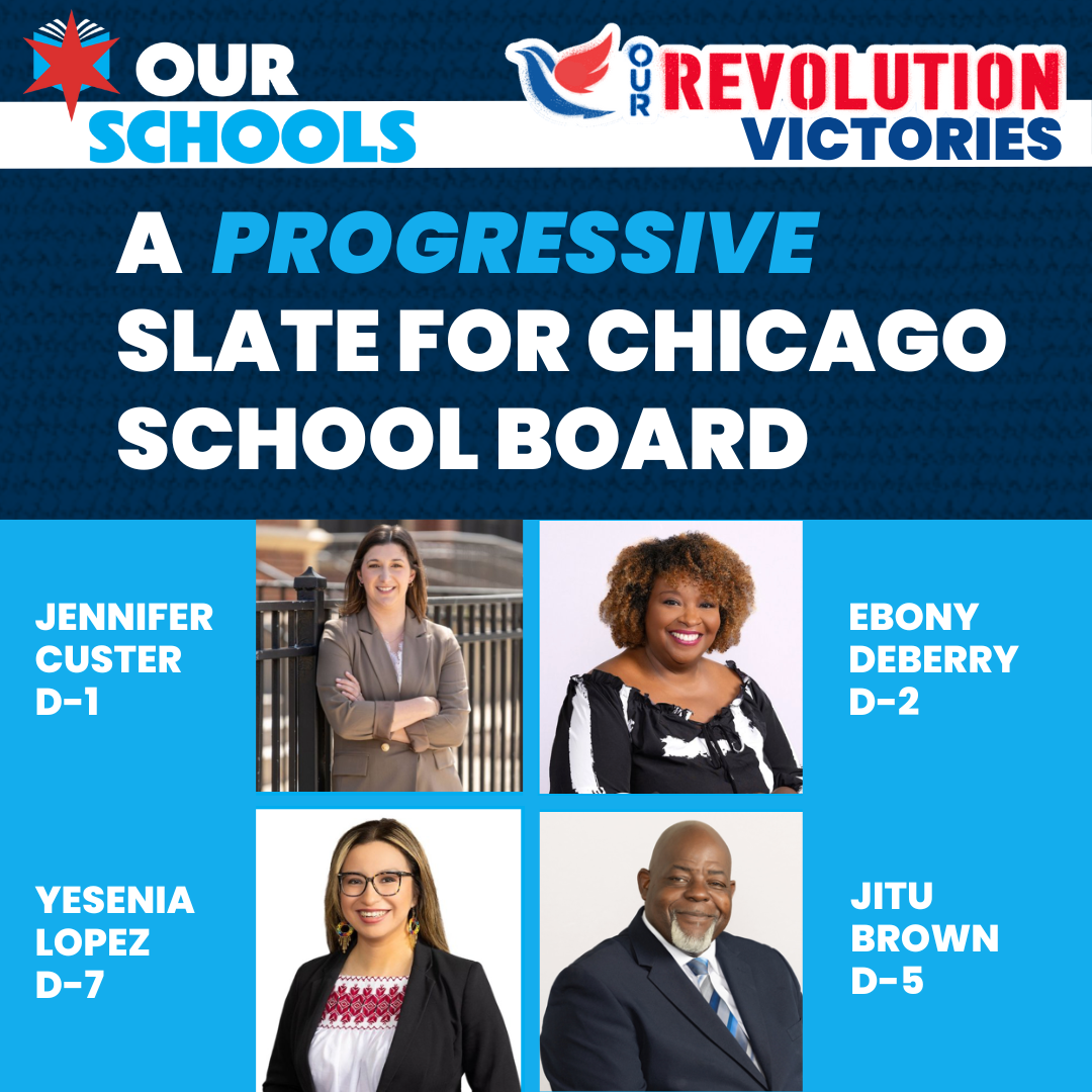 Chicago School Board Victories - Our Revolution