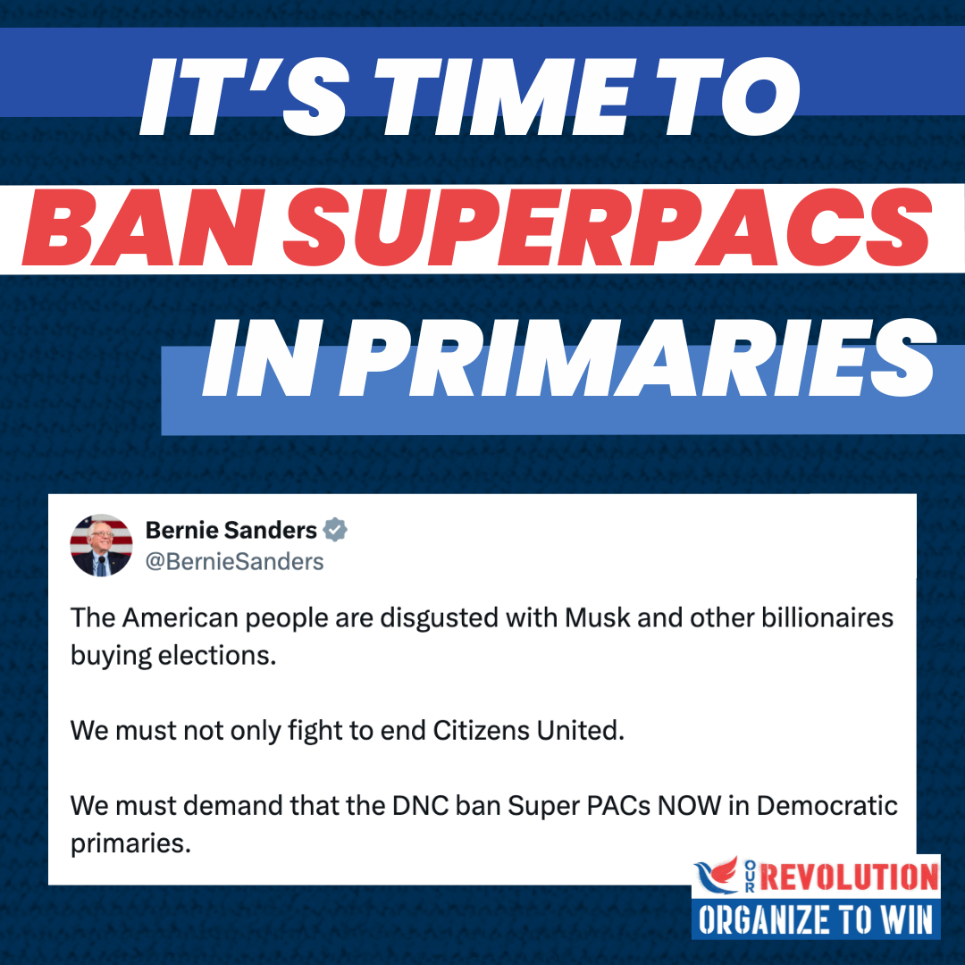 Ban SuperPACs - Our Revolution
