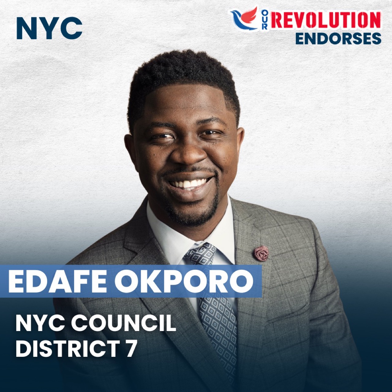 EDAFE OKPORO NYC COUNCIL DISTRICT 7 - Our Revolution