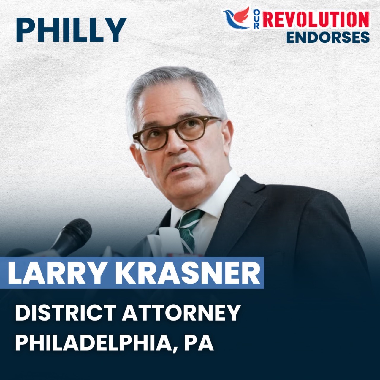 Larry Krasner for Philadelphia District Attorney - Our Revolution