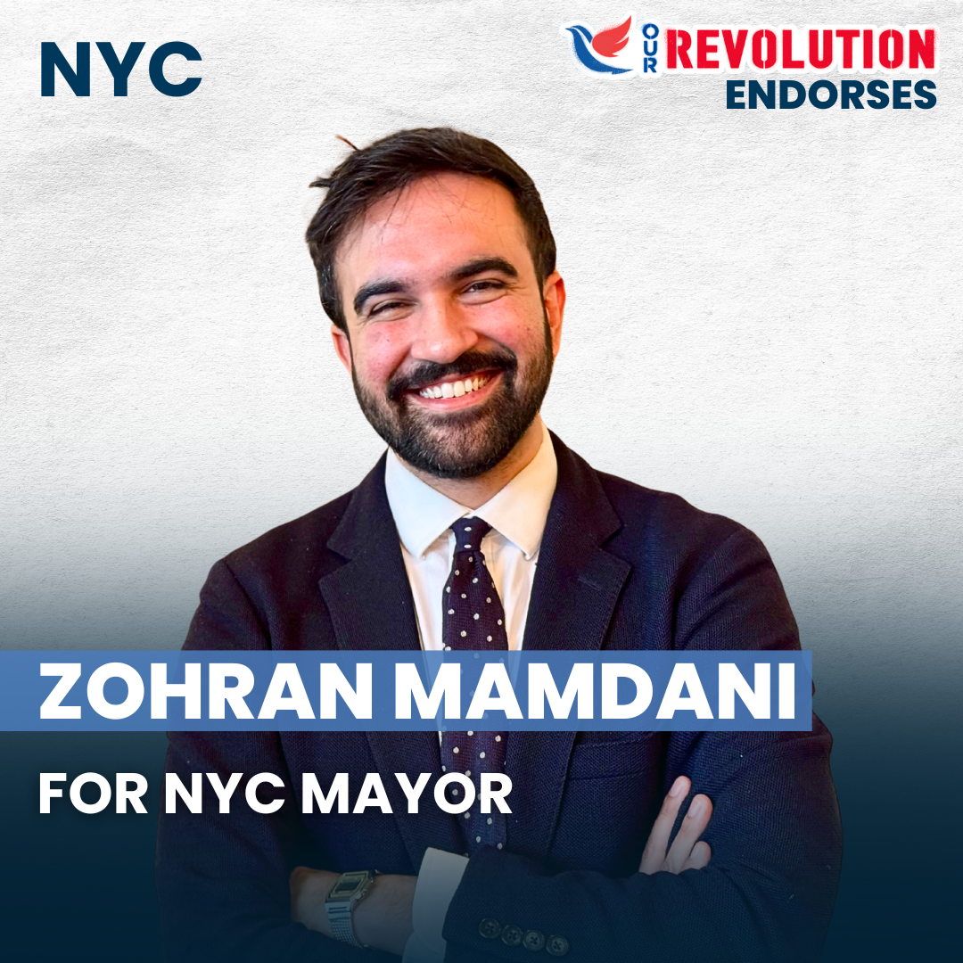 ZOHRAN KWAME MAMDANI FOR NYC MAYOR - Our Revolution